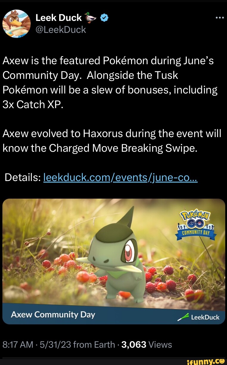 Leek Duck @ @LeekDuck Axew is the featured Pokmon during June's ...
