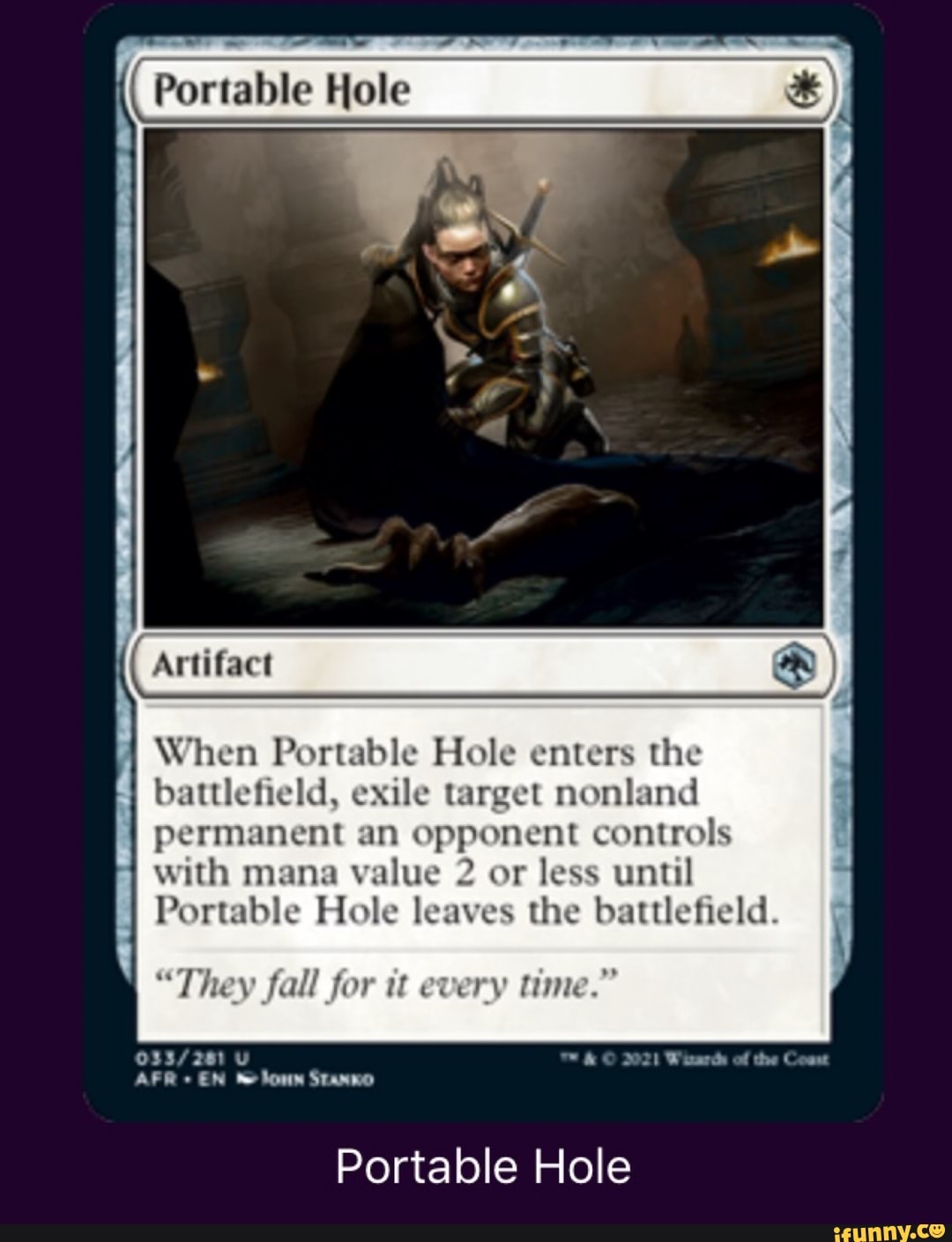 Portable Hole Artifact When Portable Hole enters the battlefield, exile ...