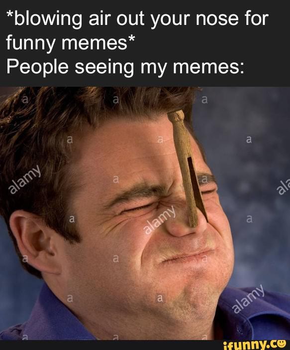 Blow Nose Memes