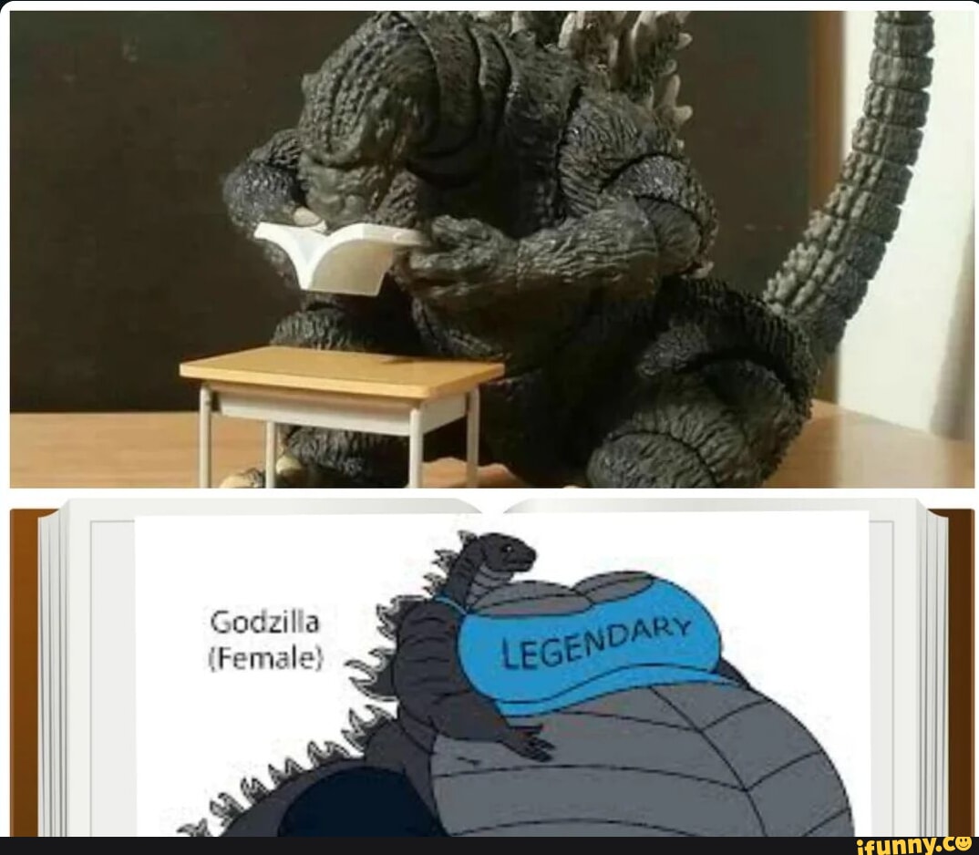 By Godzilla (Female} - iFunny
