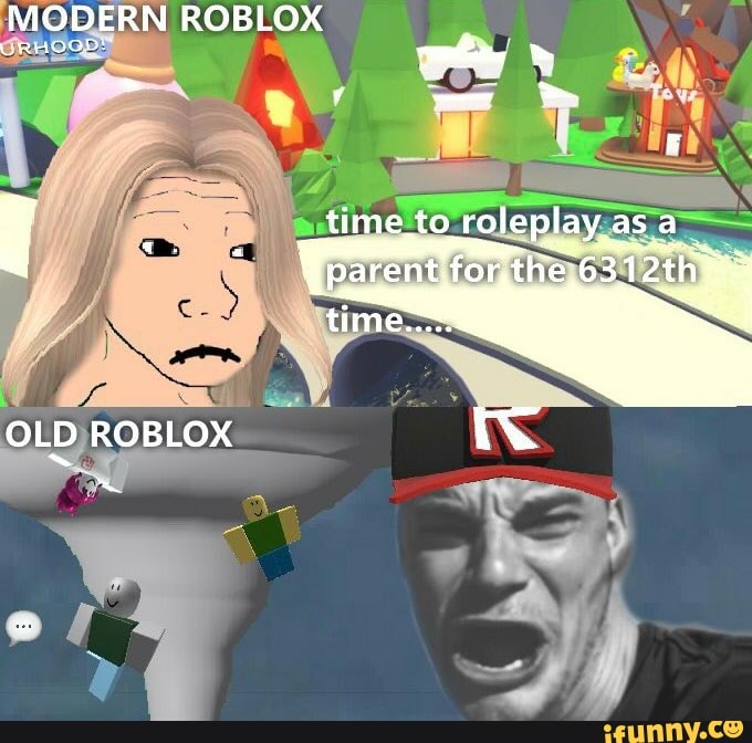 MODERN ROBLOX OLD ROBLOX - iFunny