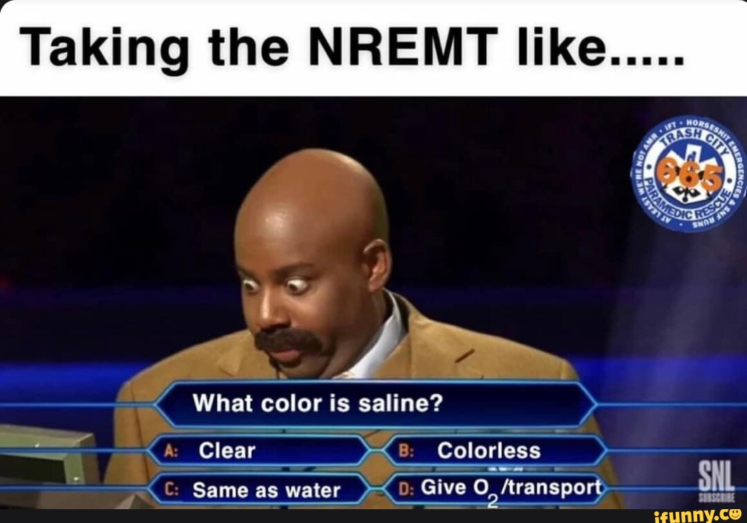 Nremt memes. Best Collection of funny Nremt pictures on iFunny