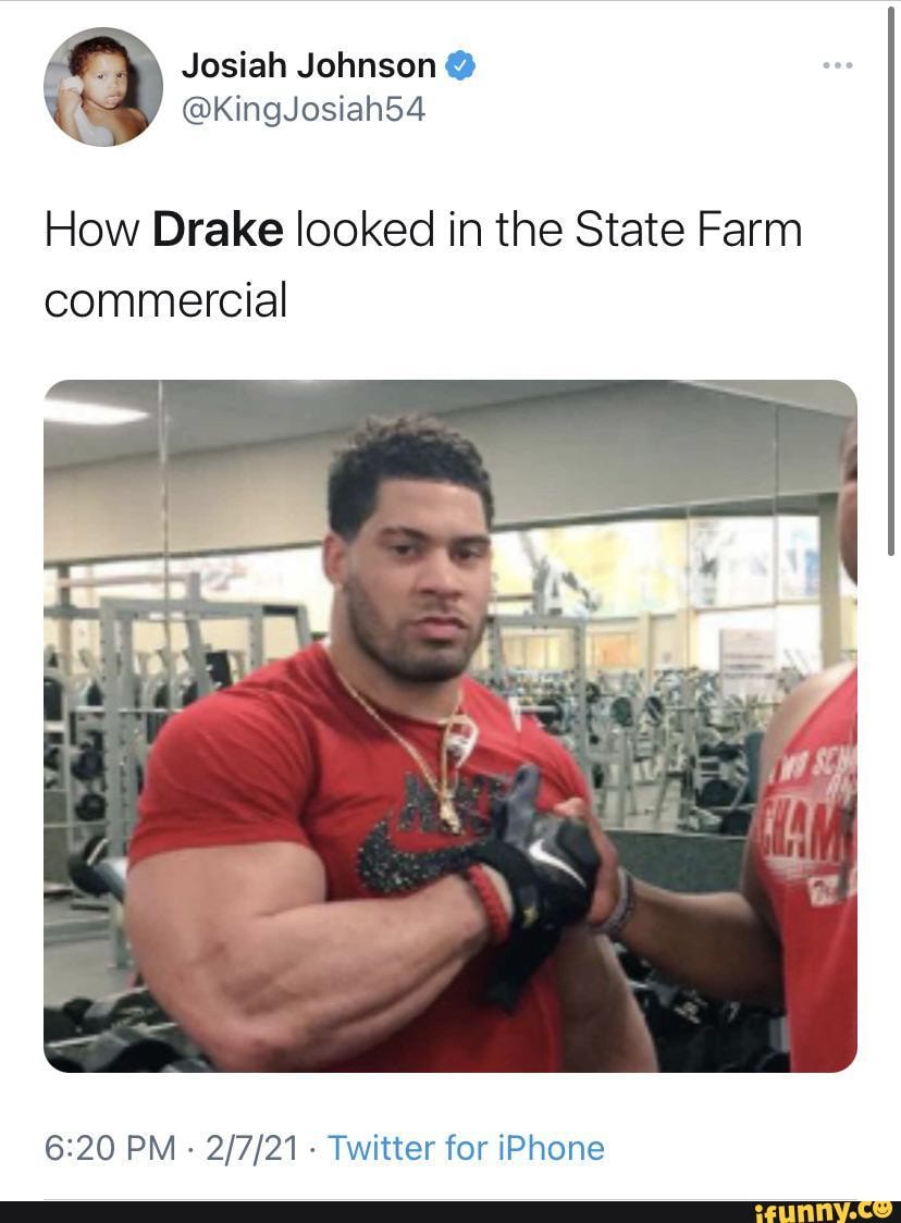 How Drake looked in the State Farm commercial PM - - Twitter for iPhone ...