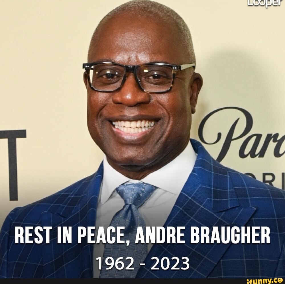 LUPE REST IN PEACE, ANDRE BRAUGHER 1962 - 2023 - iFunny