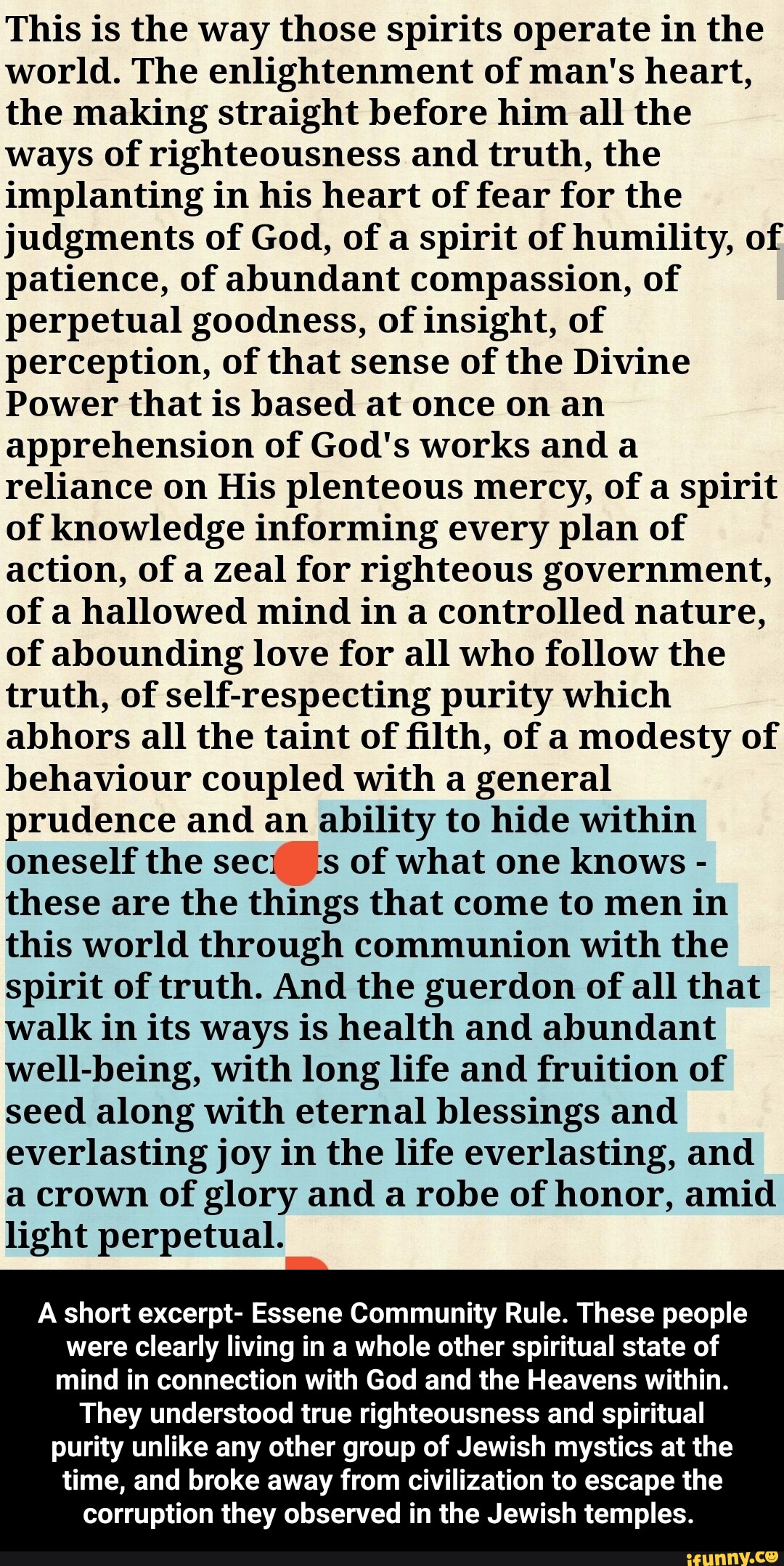 This is the way those spirits operate in the world. The enlightenment ...