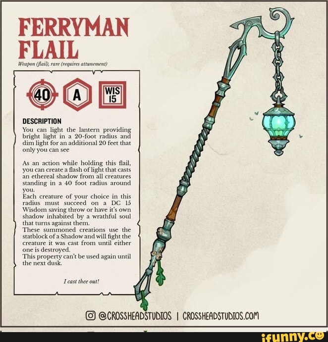 FERRYMAN FLAIL Weapon (lai, rare (require attunement) DESCRIPTION You ...