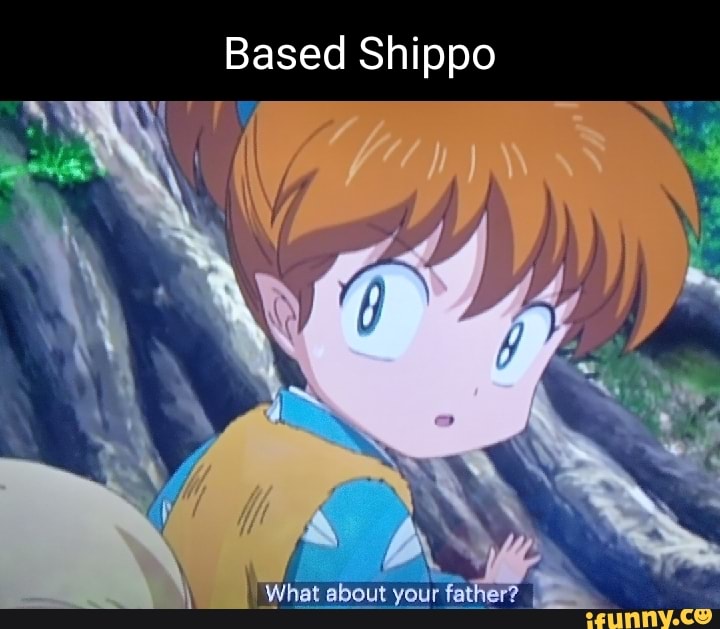 Shippo memes. Best Collection of funny Shippo pictures on iFunny