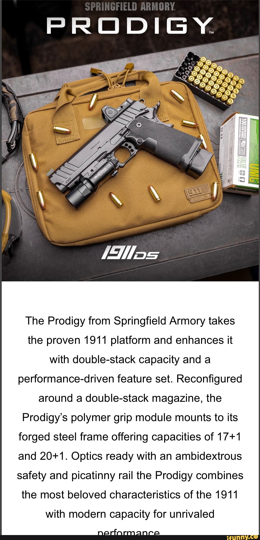 PRODIGY. /Mas The Prodigy from Springfield Armory takes the proven 1911 ...