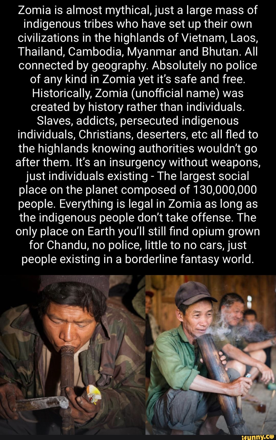 Zomia is almost mythical, just a large mass of indigenous tribes who ...