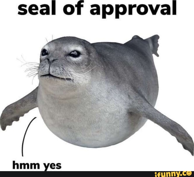 Approval memes. Best Collection of funny Approval pictures on iFunny