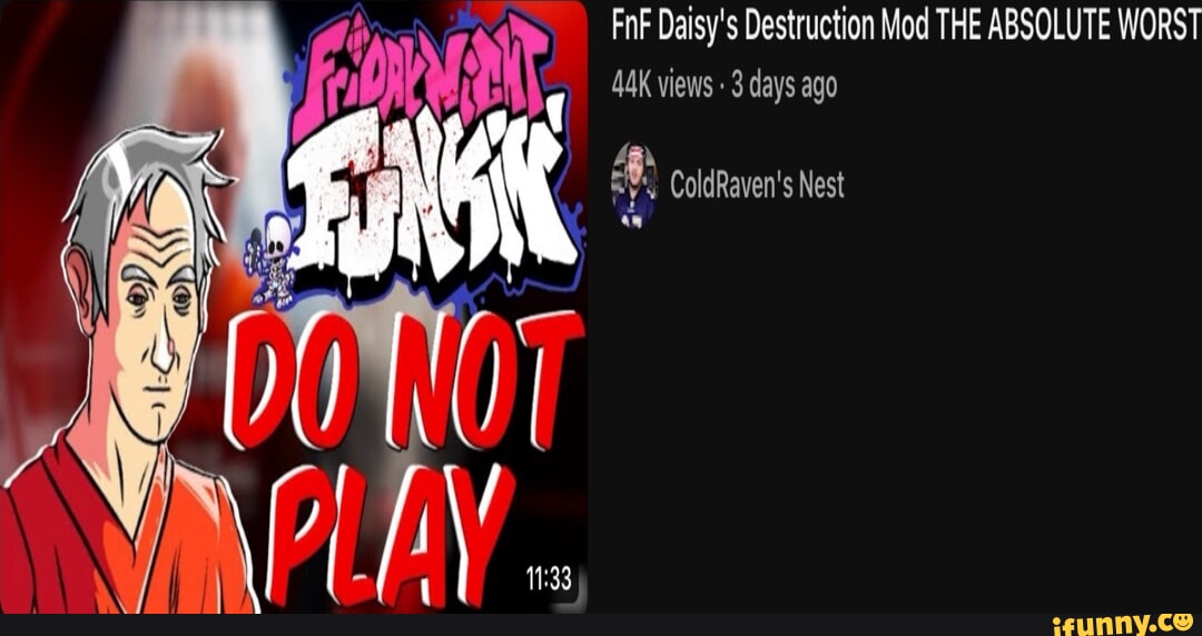 FnF Daisy's Destruction Mod THE ABSOLUTE WORST views 3 days ago ...