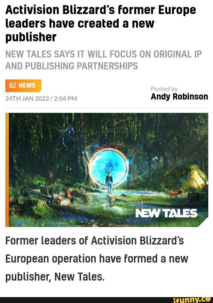 Activision Blizzard's former Europe leaders have created a new ...