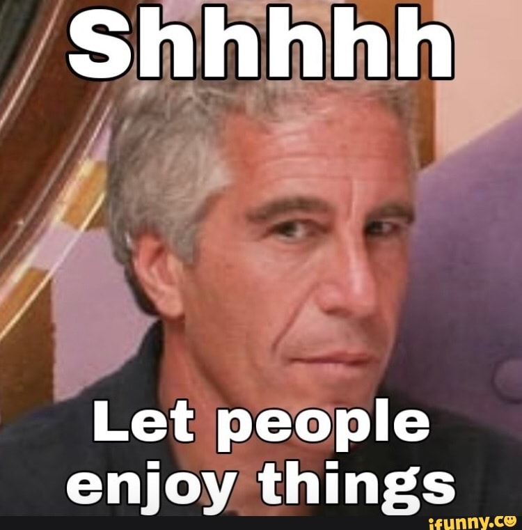 Shhhhh Let people enjoy things - iFunny