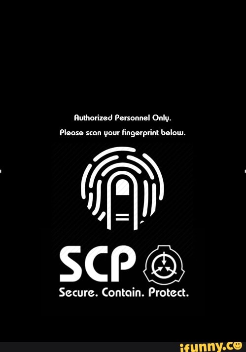 SCP Lock Screen - Authorized Personnel Only. Please scan your ...