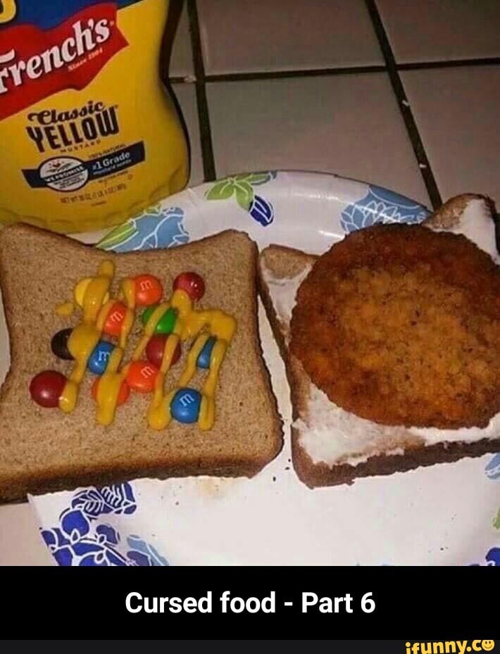 Cursed food Part 6 - Cursed food - Part 6 - iFunny