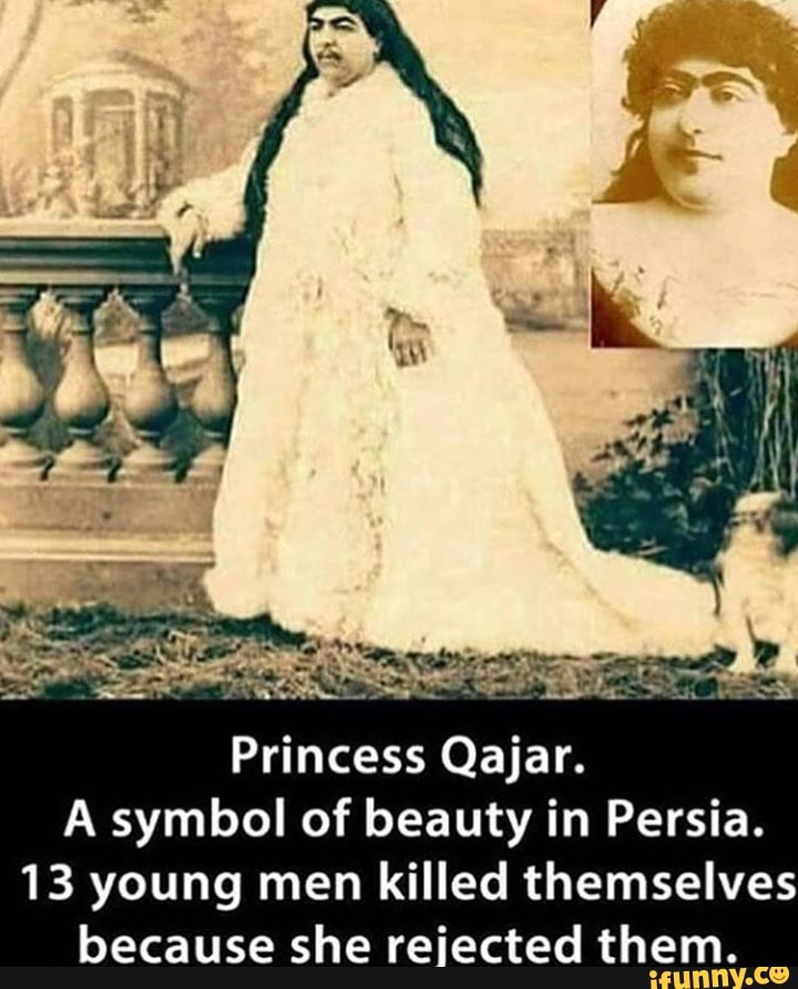 Princess Qajar. A symbol of beauty in Persia. 13 young men killed ...