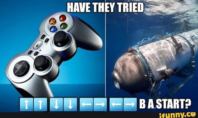 HAVE THEY TRIED oF - iFunny