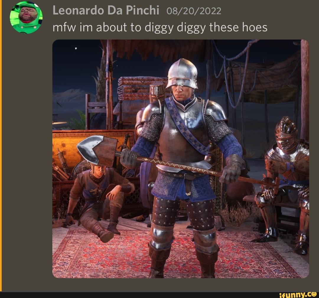 Leonardo Da Pinchi mfw im about to diggy diggy these hoes - iFunny