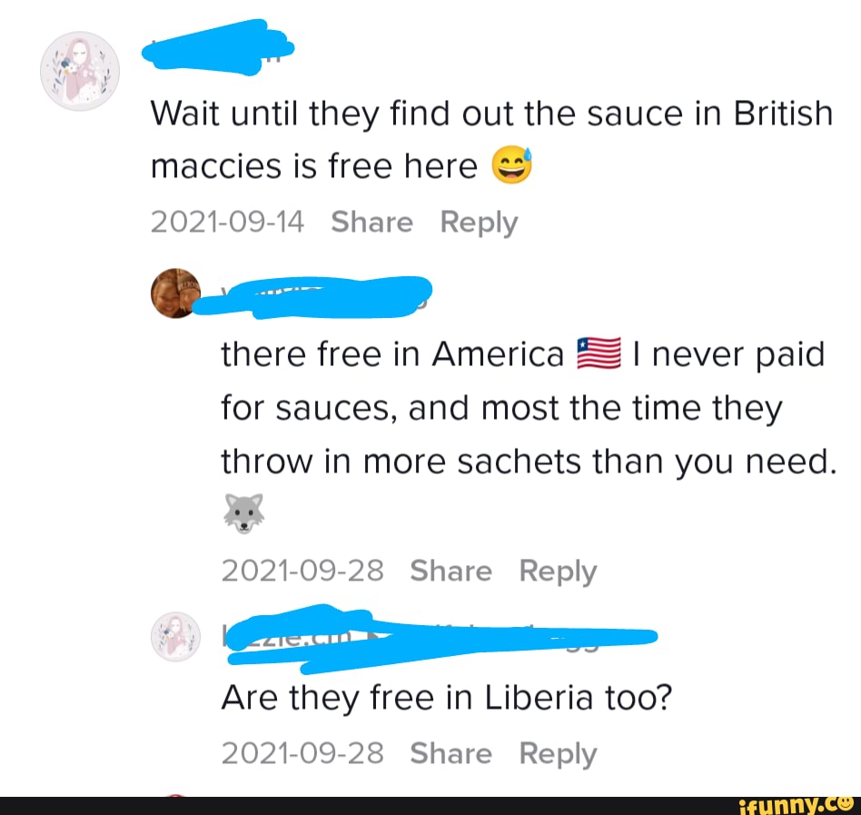 Wait until they find out the sauce in British maccies is free here 2021 ...
