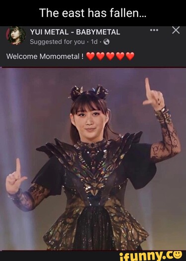 Momometal memes. Best Collection of funny Momometal pictures on iFunny