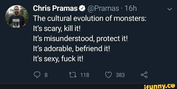 6%" Chris Pramas O OPramas: 16h baad The cultural evolution of monsters ...