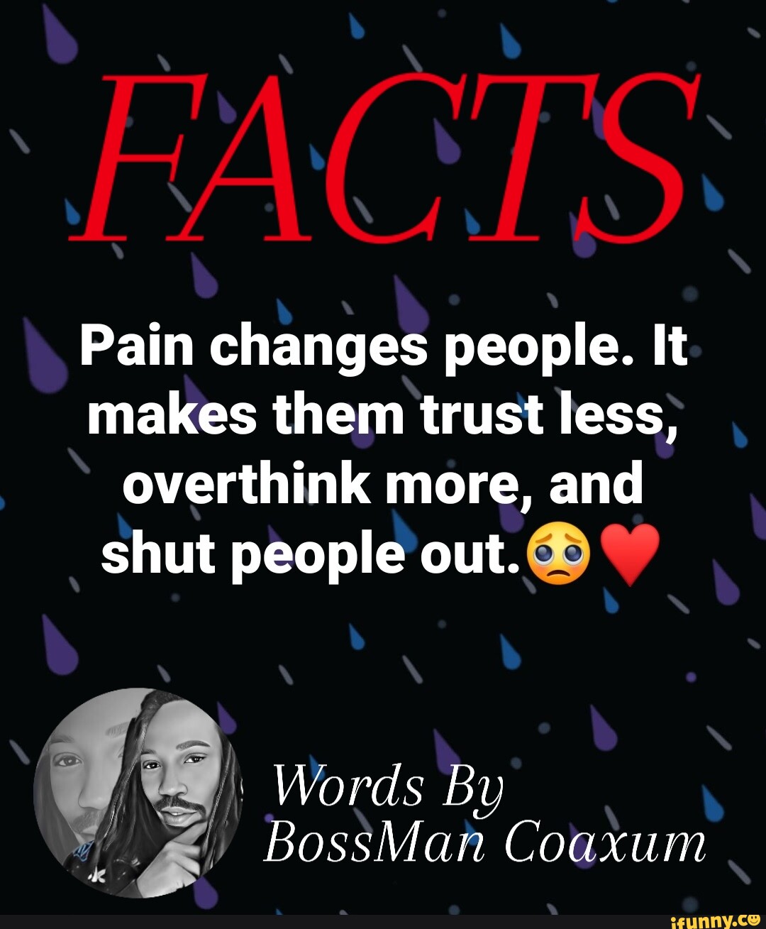 FACTS: Pain changes people. It makes them trust less, overthink more ...