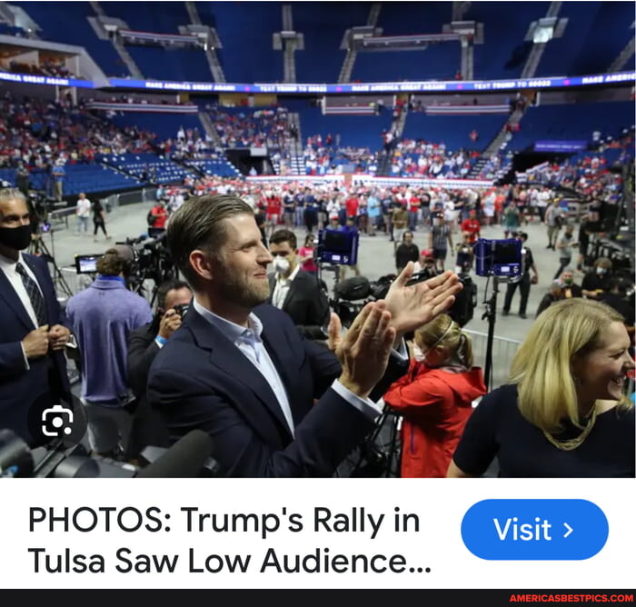 PHOTOS: Trump's Rally in Visit Tulsa Saw Low Audience... - America’s ...