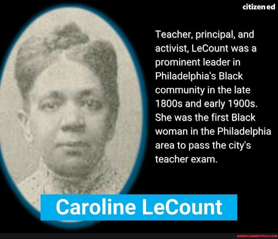 Citizen Teacher, principal, and activist, LeCount was prominent leader ...