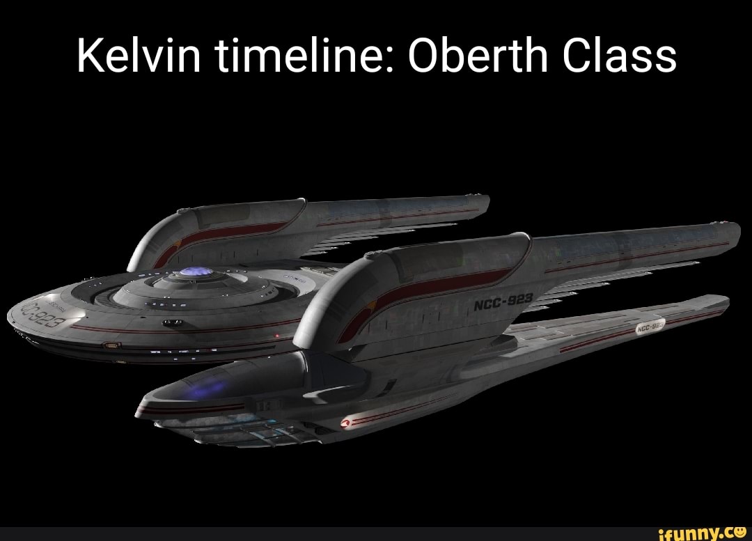 Kelvin timeline: Oberth Class - iFunny