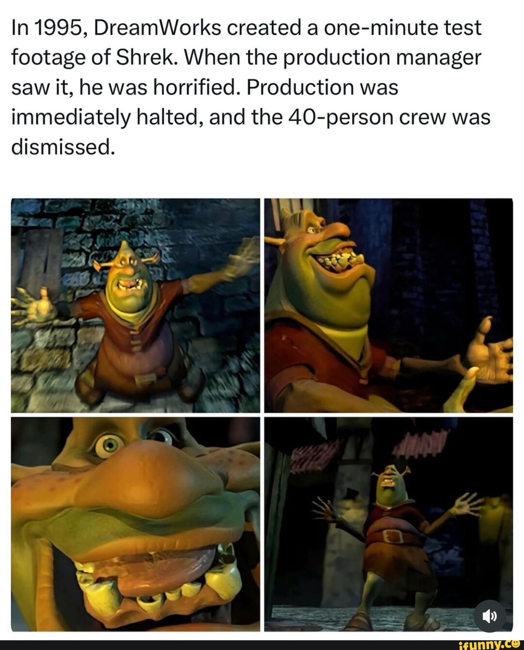 In 1995, DreamWorks created a one-minute test footage of Shrek. When ...