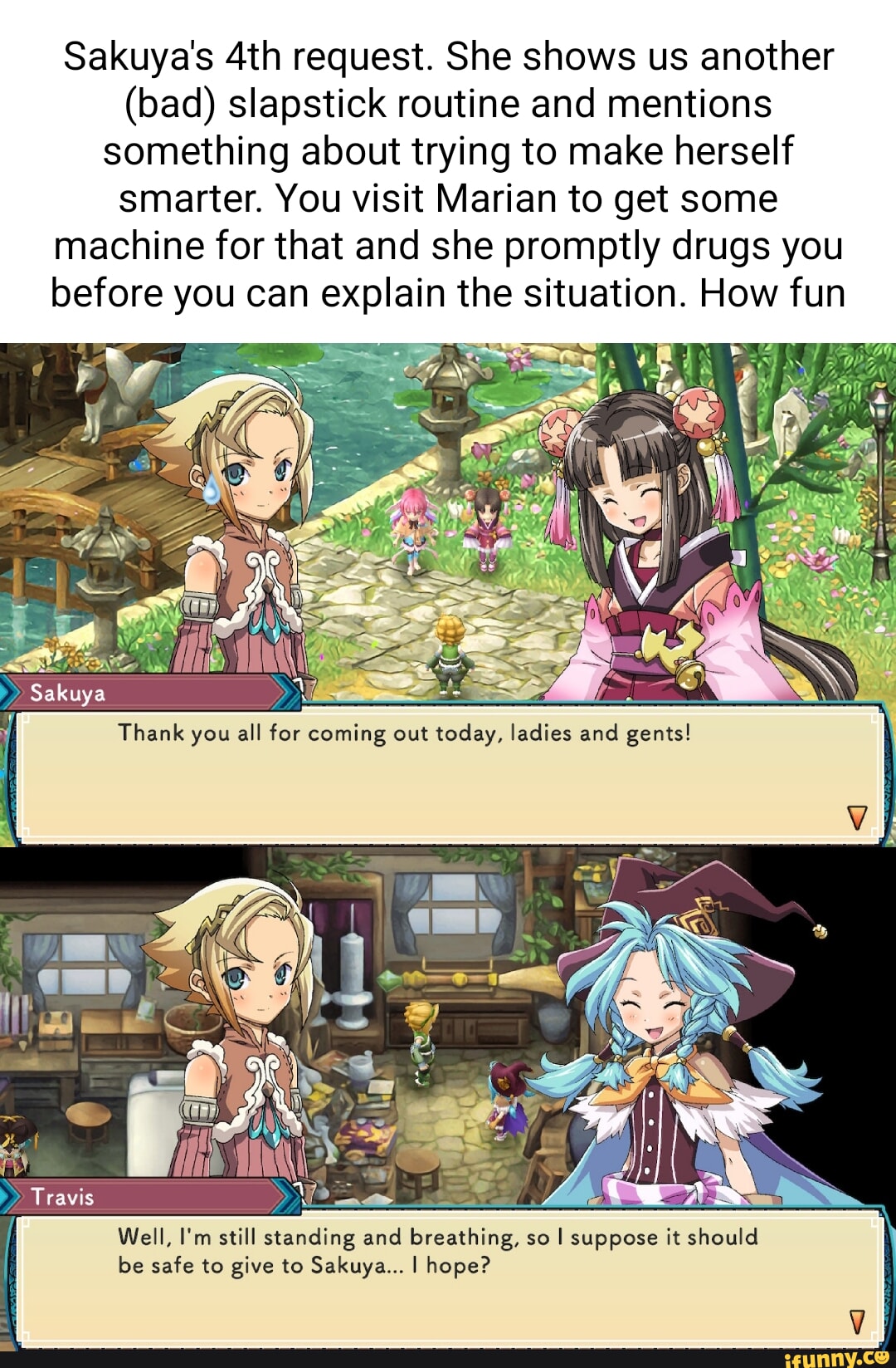 Sakuya's request. She shows us another (bad) slapstick routine and ...