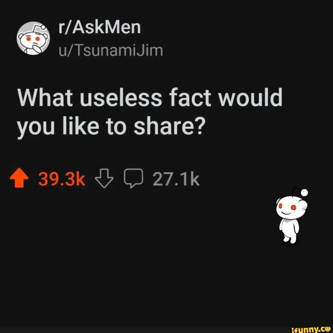 Factoids memes. Best Collection of funny Factoids pictures on iFunny