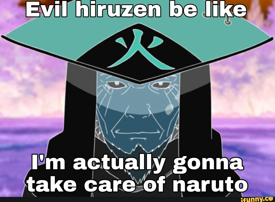 Hiruzen memes. Best Collection of funny Hiruzen pictures on iFunny