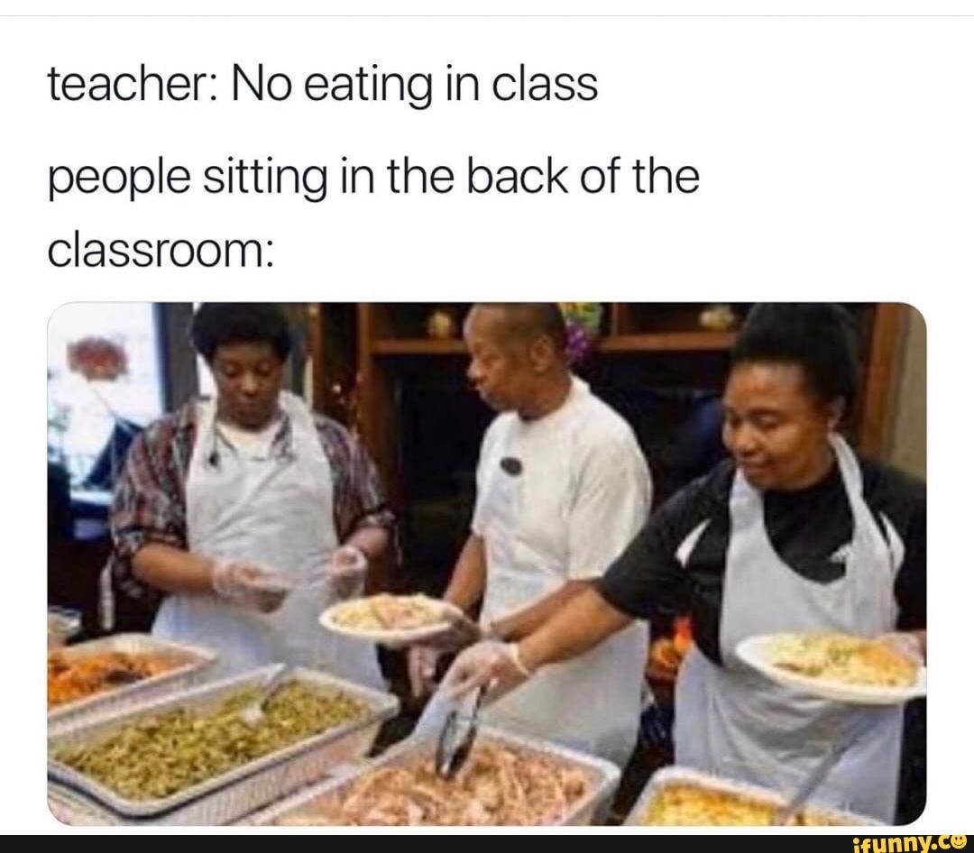 No Eating In Classroom