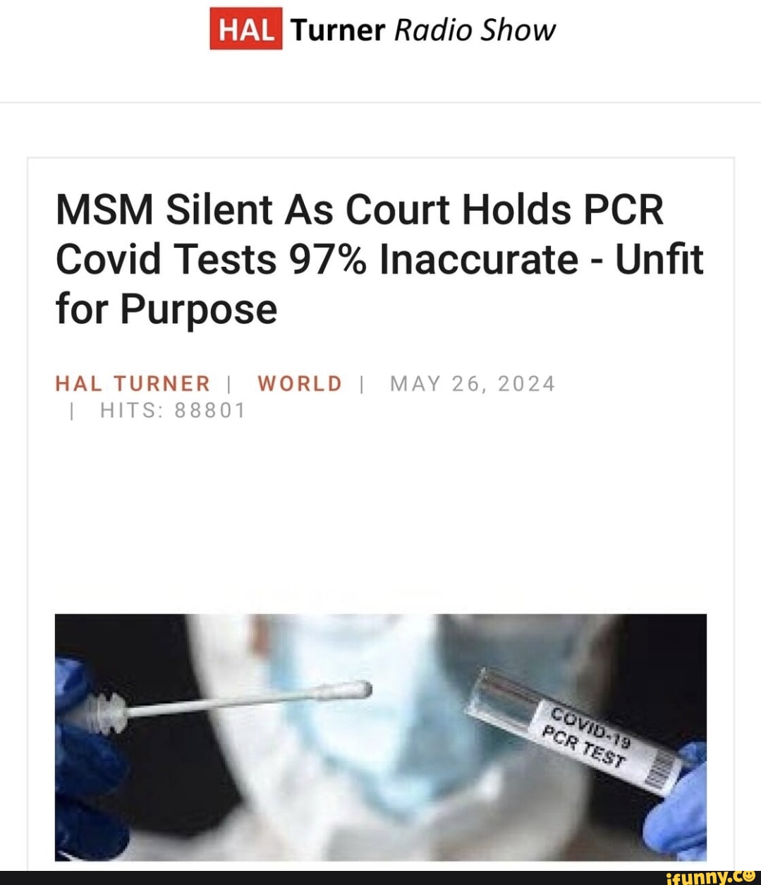 Turner Radio Show MSM Silent As Court Holds PCR Covid Tests 97% ...