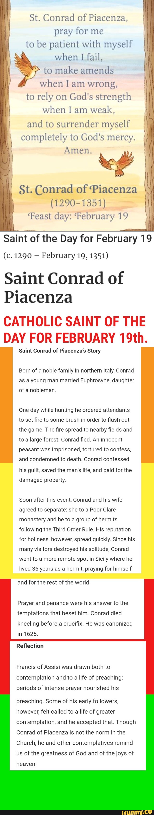 St. Conrad of Piacenza, pray for me to be patient with myself when I ...