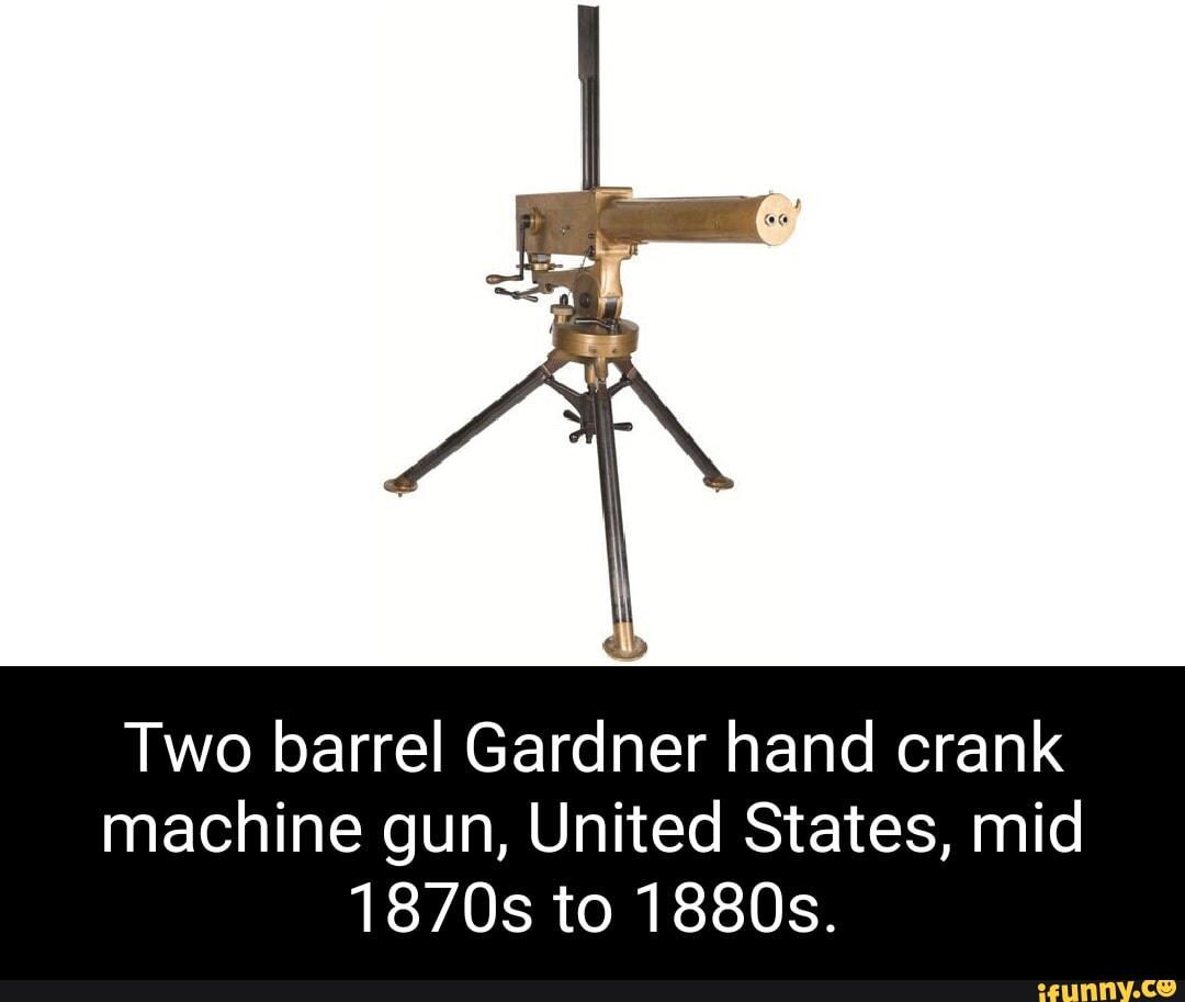 Two barrel Gardner hand crank machine gun, United States, mid 1870s to ...