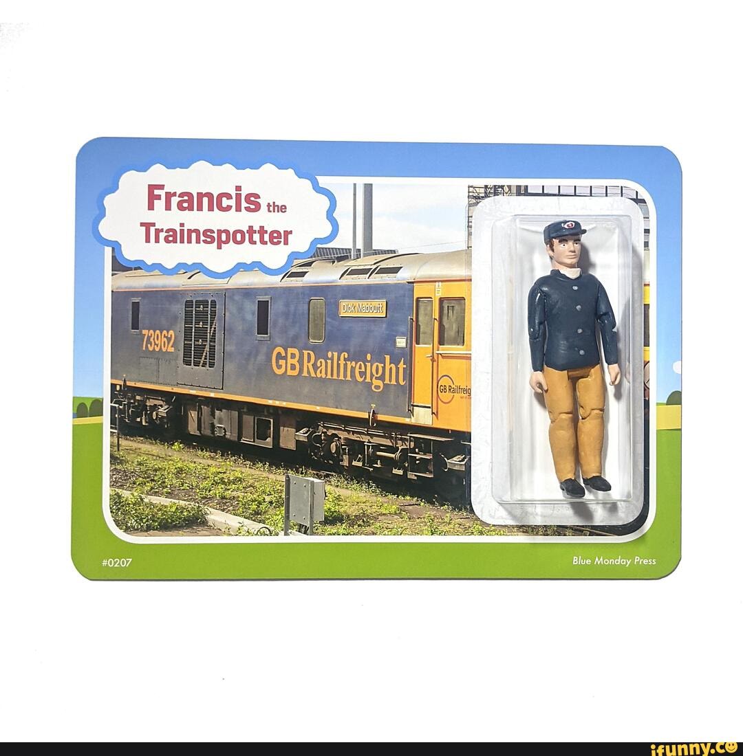 Trainspotter memes. Best Collection of funny Trainspotter pictures on ...