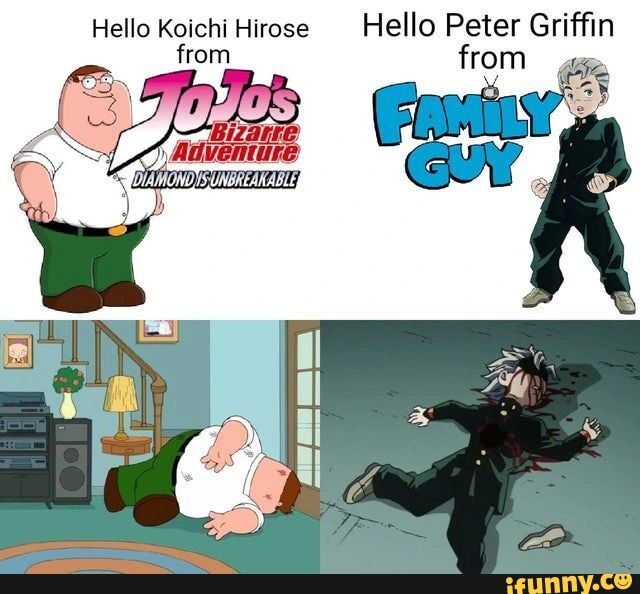 Hello Koichi Hirose Hello Peter Griffin from from from - iFunny