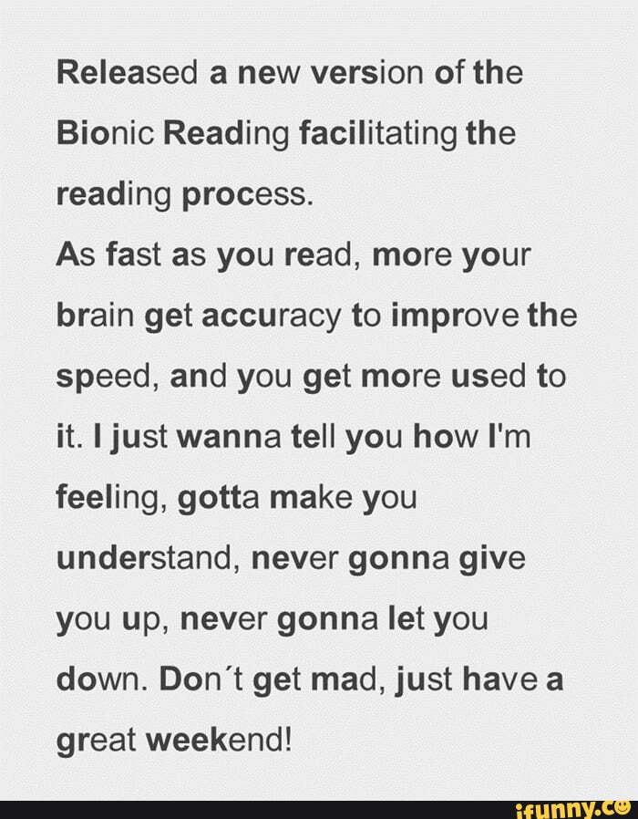 Released a new version of the Bionic Reading facilitating the reading ...