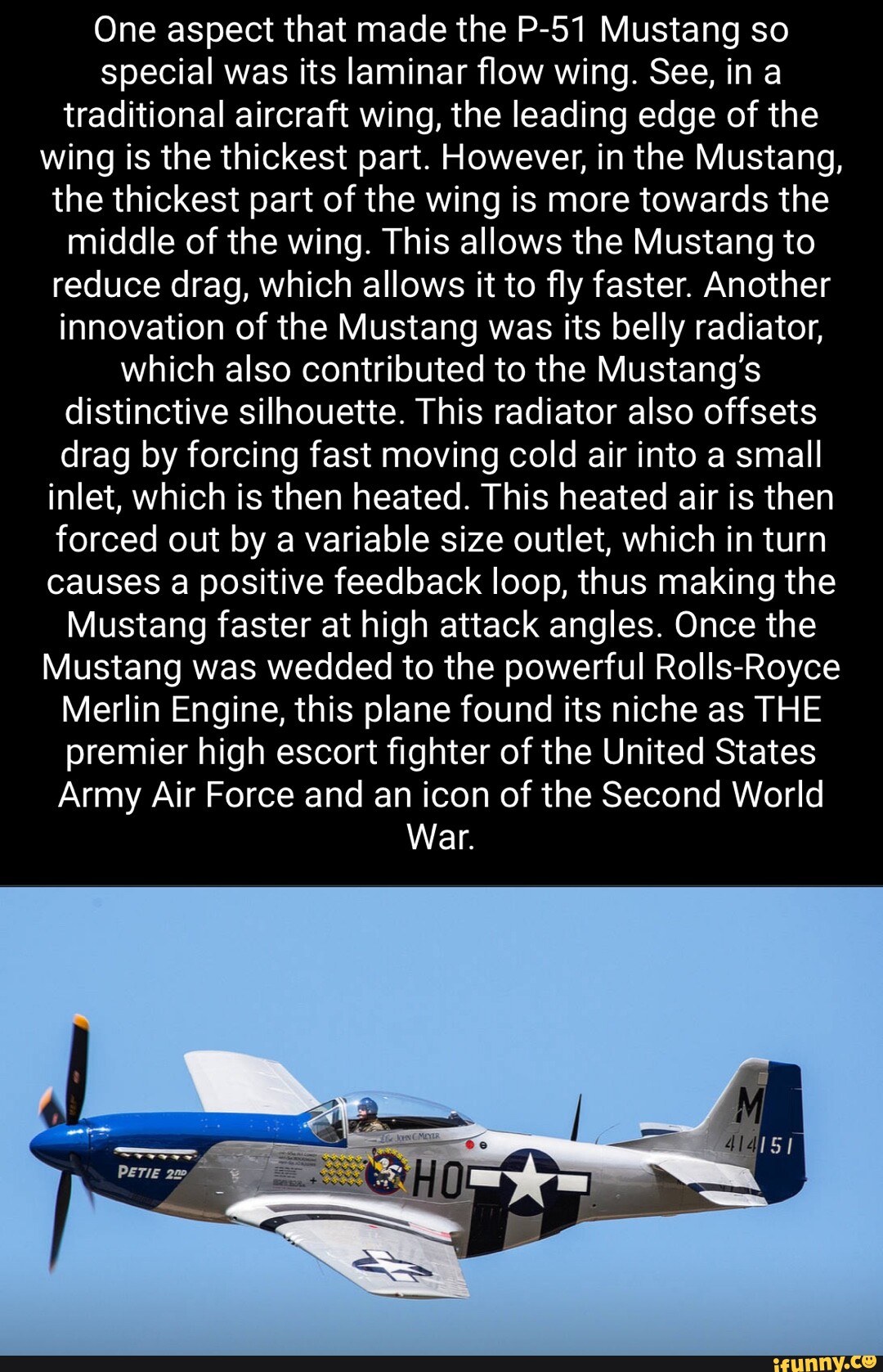 One aspect that made the P-51 Mustang so special was its laminar flow ...
