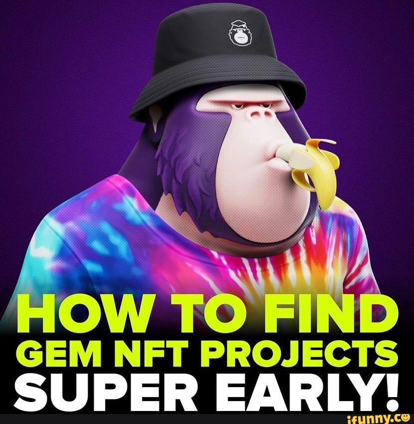 GEM NFT PROJECTS CLIDER EAPBIVI - iFunny