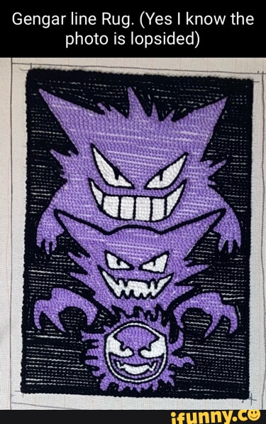 Gengar line Rug. (Yes I know the photo is lopsided) - iFunny