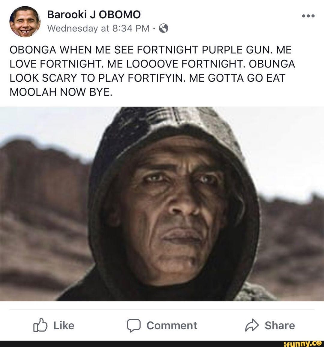 OBONGA WHEN ME SEE FORTNIGHT PURPLE GUN. ME LOVE FORTNIGHT. ME LOOOOVE ...