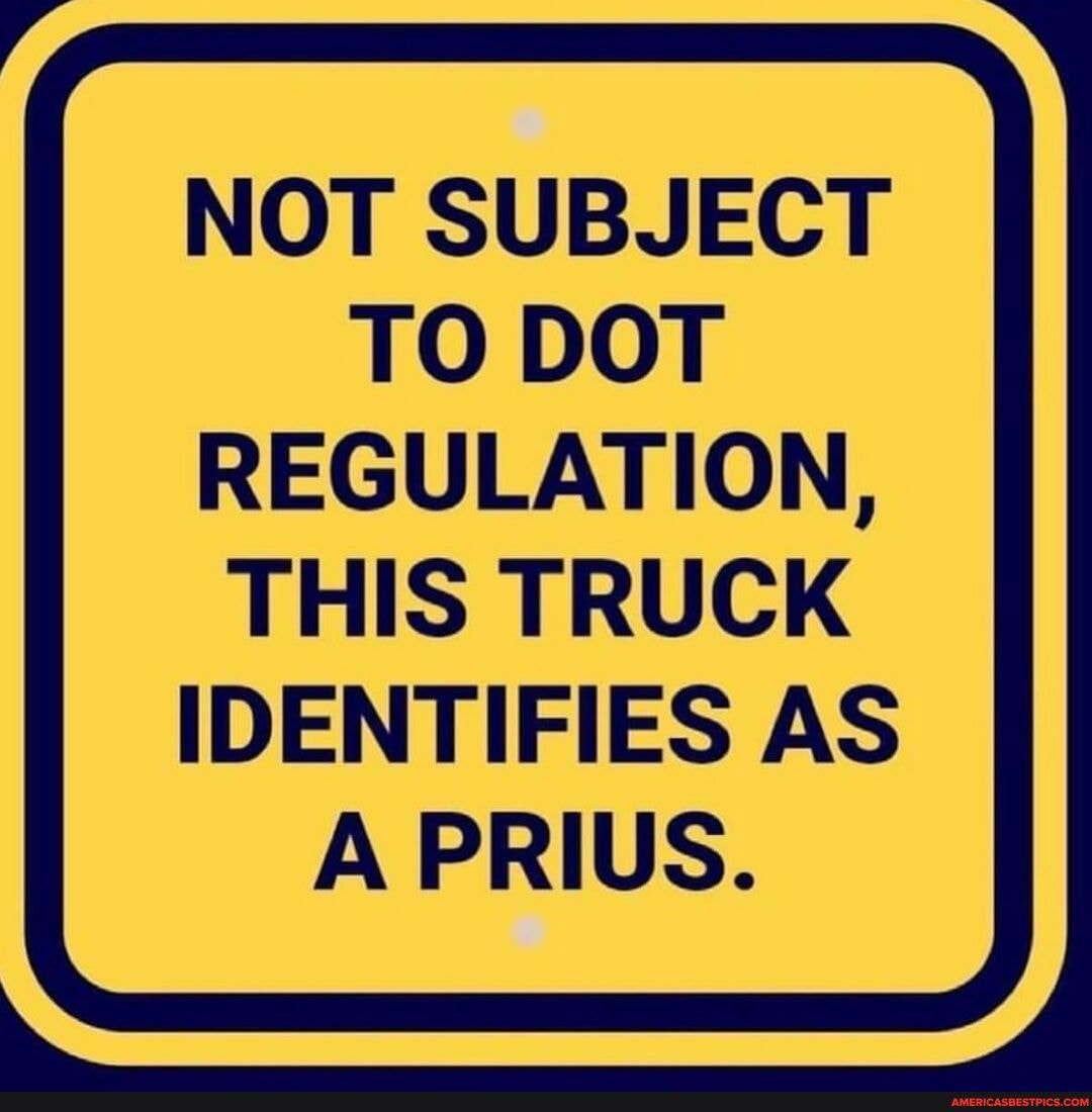 NOT SUBJECT TO DOT REGULATION, THIS TRUCK IDENTIFIES AS A PRIUS ...