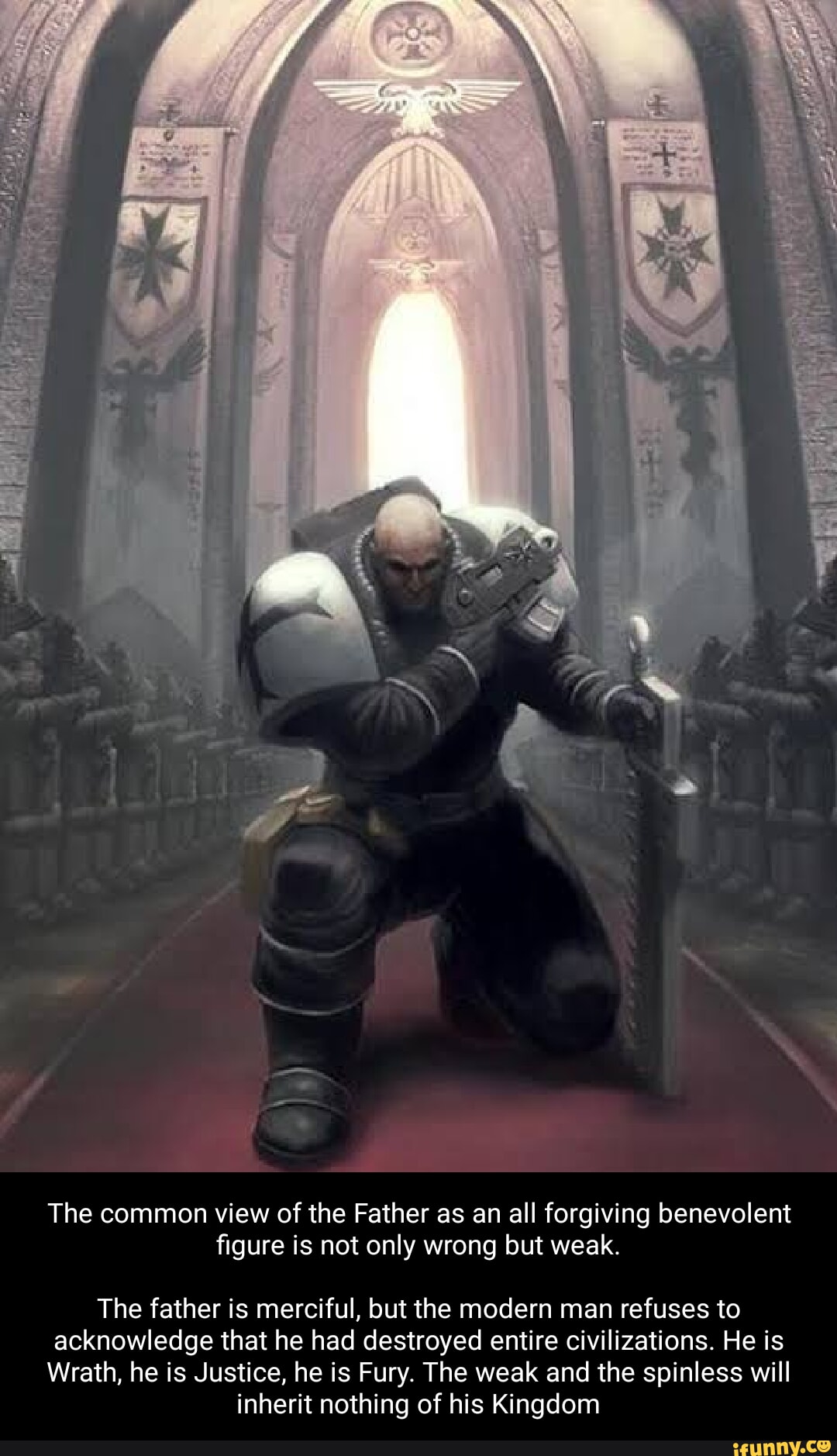 The common view of the Father as an all forgiving benevolent figure is ...