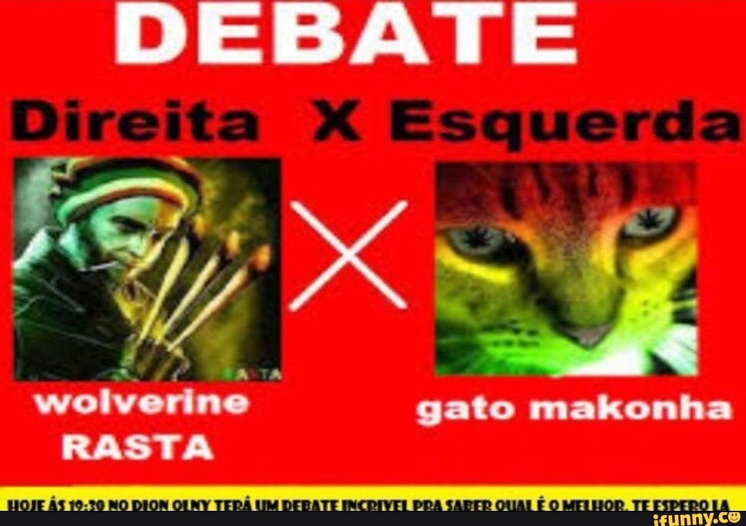 DEBATE wolverine gato makonha RASTA - iFunny Brazil