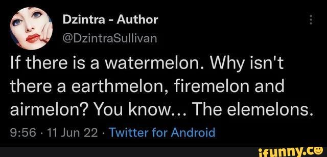 Earthmelon memes. Best Collection of funny Earthmelon pictures on iFunny