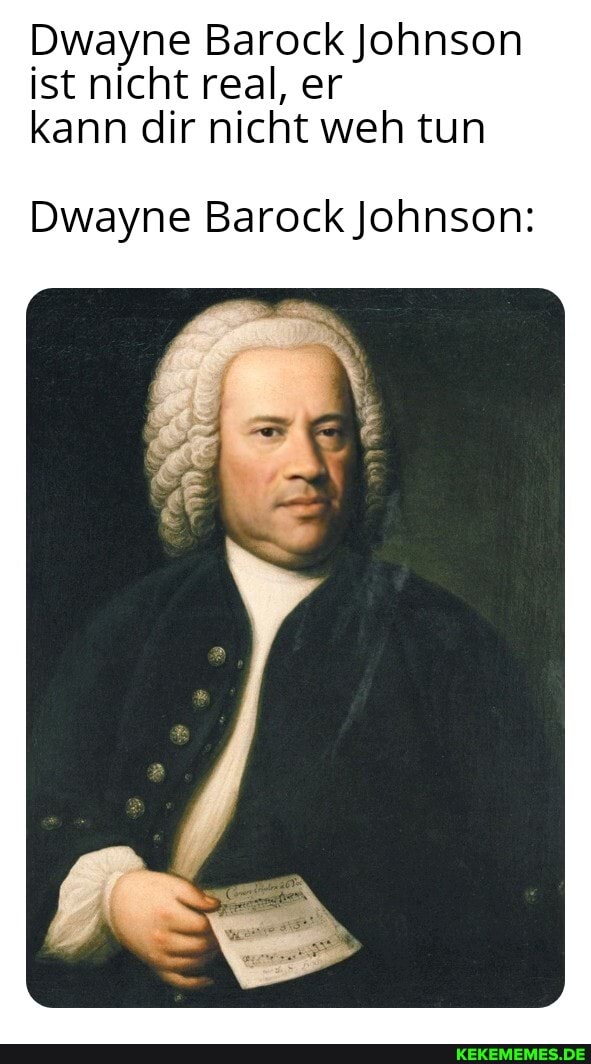 Dwayne Barock Johnson ist nicht real, er kann dir ni weh tun Dwayne ...