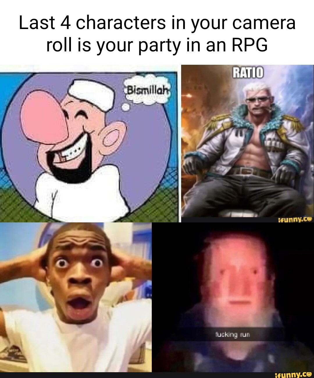 Last 4 Characters In Your Camera Roll Is Your Party In An RPG RATIO 